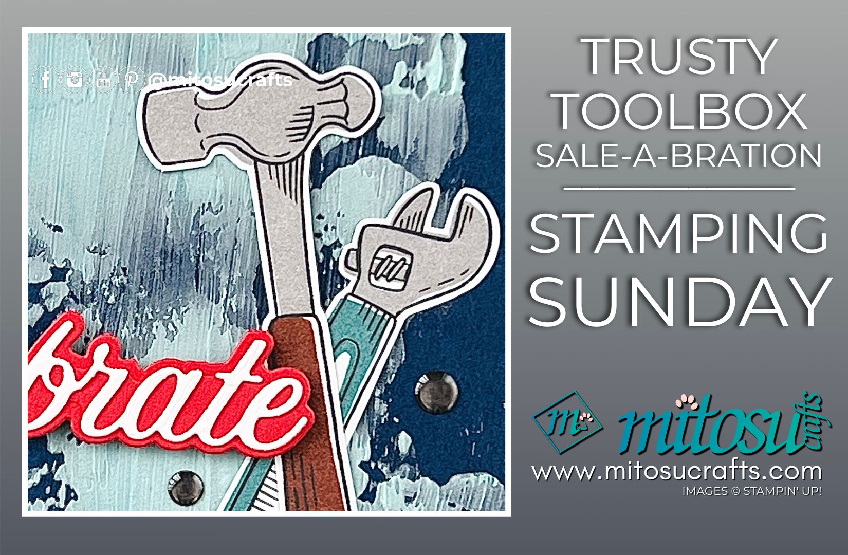 Stamping Sunday Blog Hop ~ Trusty Toolbox SAB24 - Mitosu Crafts