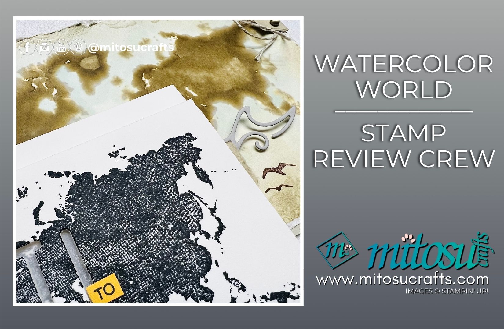 New Stampin' Up! Watercolor World - Mitosu Crafts